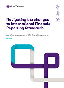 Navigating the changes to IFRS 2022 | Grant Thornton insights