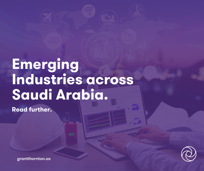 Emerging Industries in Saudi Arabia | Grant Thornton