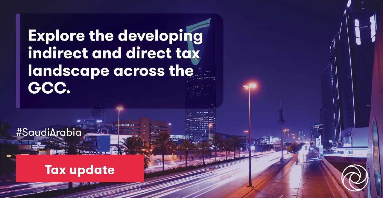 Tax updates across the GCC | Grant Thornton